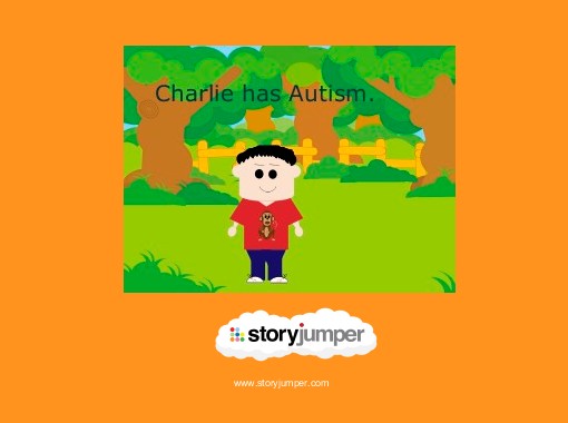 "Charlie and Autism" - Free stories online. Create books for kids ...
