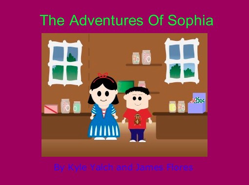 "The Adventures Of Sophia" - Free stories online. Create books for kids ...