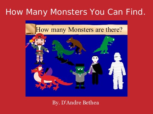 "How Many Monsters You Can Find." - Free stories online. Create books ...