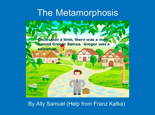 "The Metamorphosis" - Free stories online. Create books for kids ...