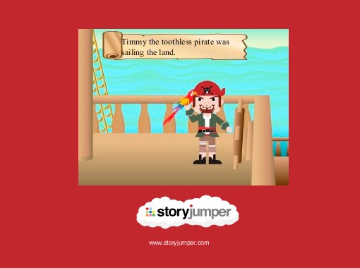 "Timmy The Toothless Pirate" - Free stories online. Create books for ...