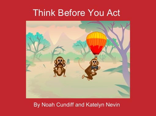 "Think Before You Act" - Free Books & Children's Stories Online ...