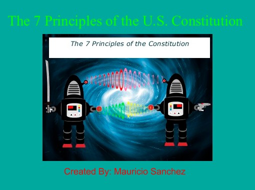 "The 7 Principles of the U.S. Constitution" - Free stories online ...