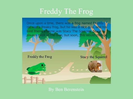 "Freddy The Frog" - Free stories online. Create books for kids ...