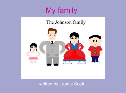 "My family" - Free stories online. Create books for kids | StoryJumper