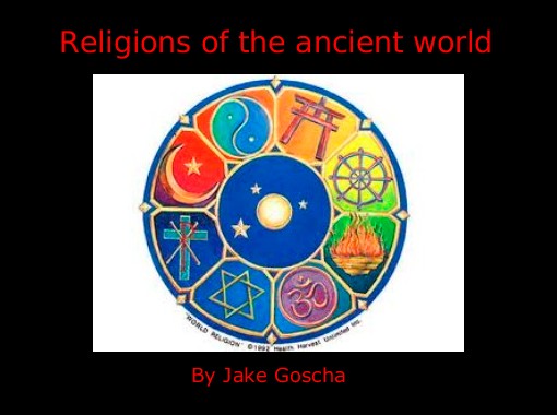 "Religions of the ancient world" - Free stories online. Create books ...