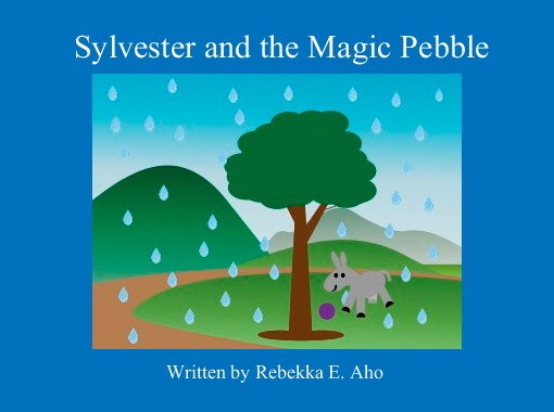 "Sylvester and the Magic Pebble" - Free stories online. Create books ...