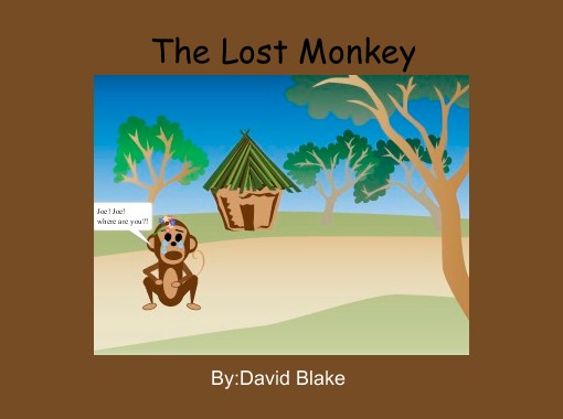 "The Lost Monkey" - Free stories online. Create books for kids ...