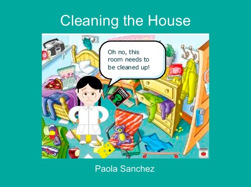 "Cleaning the House" - Free stories online. Create books for kids ...
