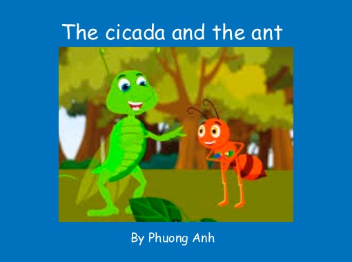 "The cicada and the ant" - Free stories online. Create books for kids ...