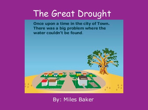 "The Great Drought" - Free stories online. Create books for kids ...