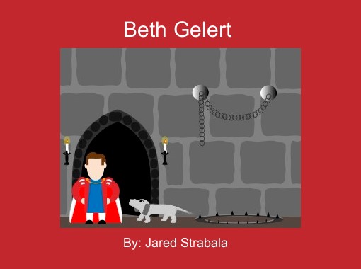 "Beth Gelert" - Free stories online. Create books for kids | StoryJumper