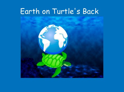 "Earth on Turtle's Back" - Free Books & Children's Stories Online ...