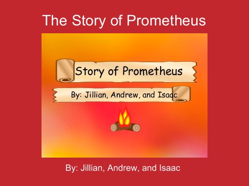 "The Story of Prometheus" - Free stories online. Create books for kids ...
